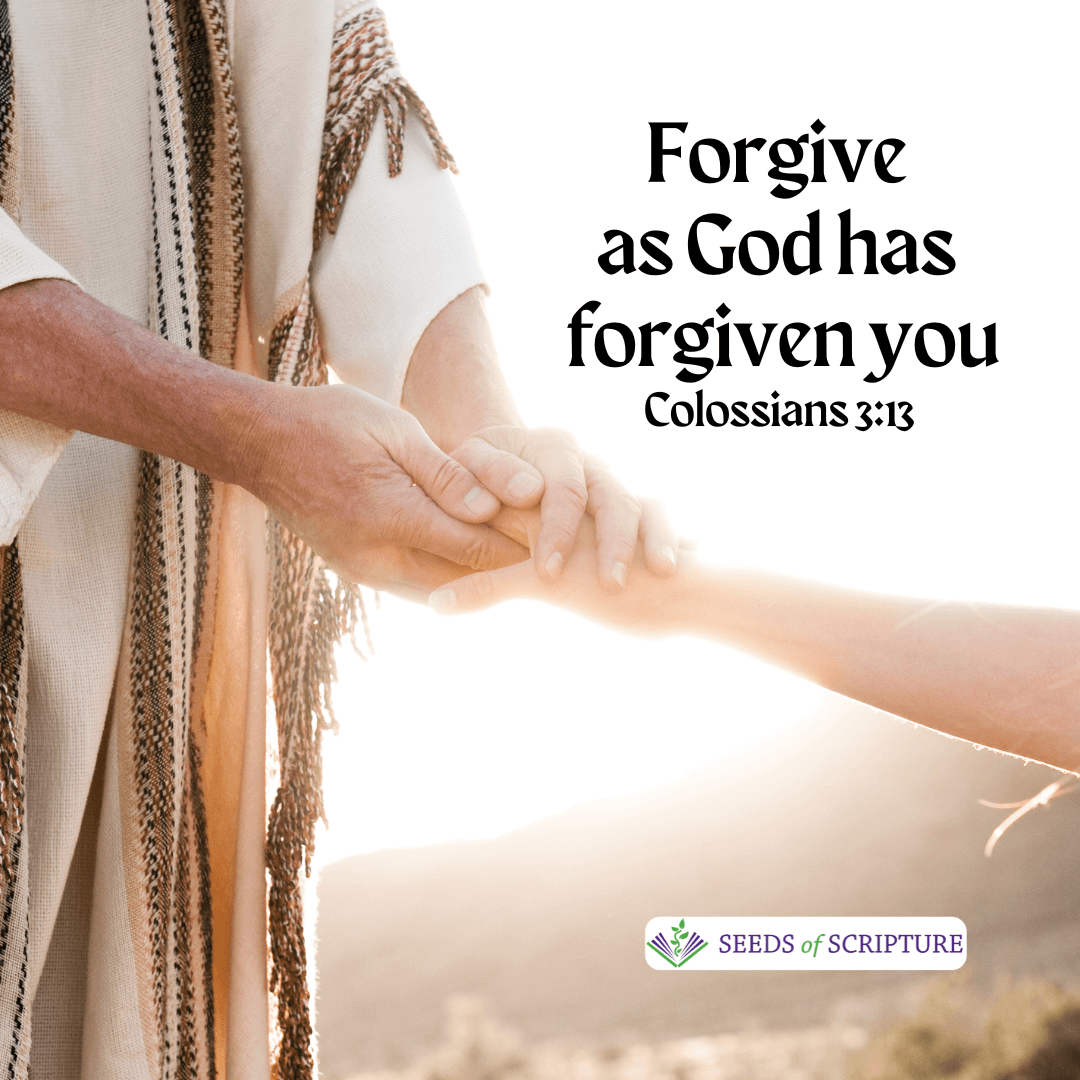 Hurt & Betrayed? Find healing through forgiveness - Seeds of Scripture